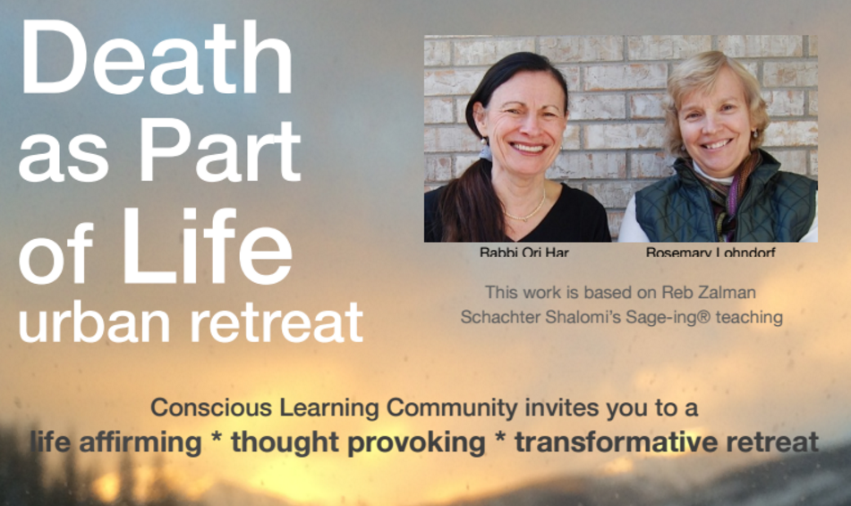 Death as Part of Life – An Urban Retreat – Kol ALEPH